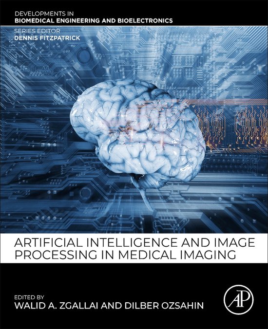Artificial Intelligence and Image Processing in Medical Imaging | 9780323954624 |... | bol.com