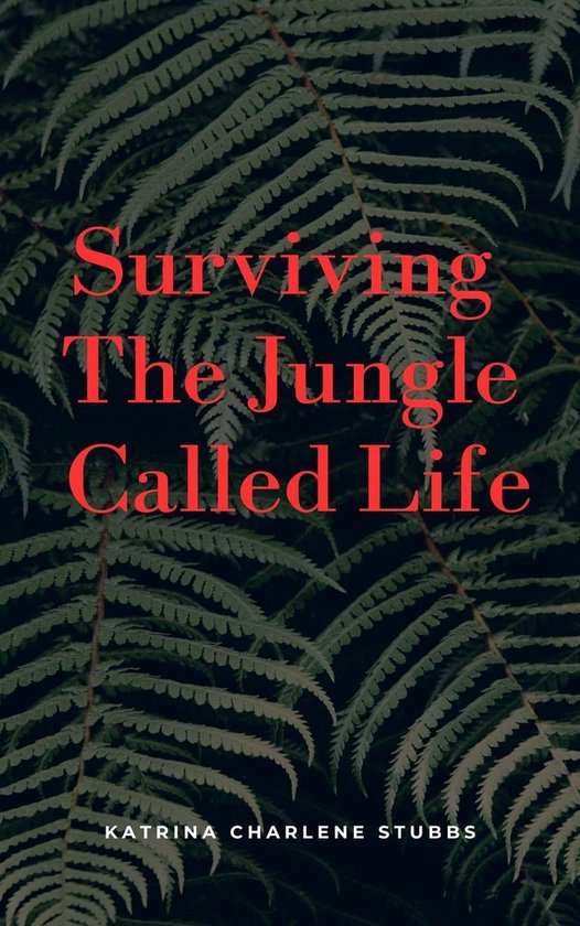 English 1 - Surviving The Jungle Called Life (ebook), Katrina Charlene ...