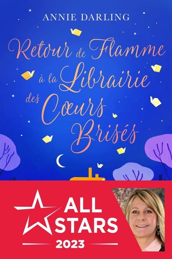Retour de flamme à la librairie des coeurs brisés (ebook), Annie Darling |... | bol
