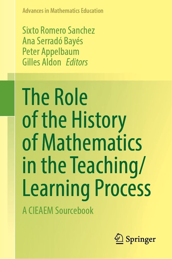 Advances In Mathematics Education The Role Of The History Of Advances In Mathematics Education The Role Of The History Of