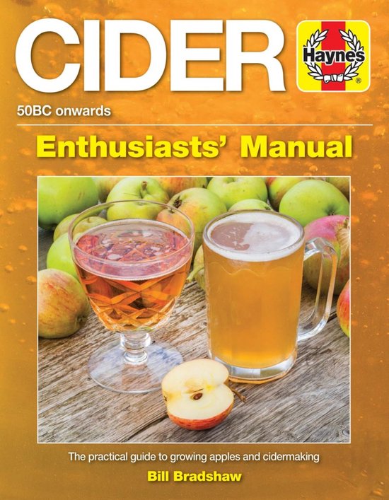 Cider Manual, Bill Bradshaw | 9781785211270 | Boeken | bol