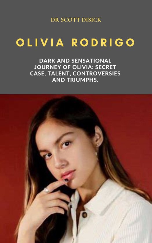 Olivia Rodrigo (ebook), Dr Scott Disick | 1230006565800 | Boeken | bol