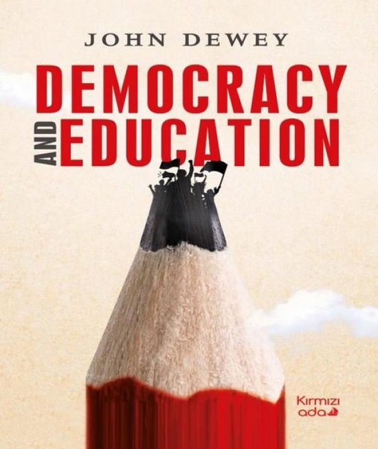 Democracy And Education, John Dewey | 9789944496131 | Boeken | bol.com