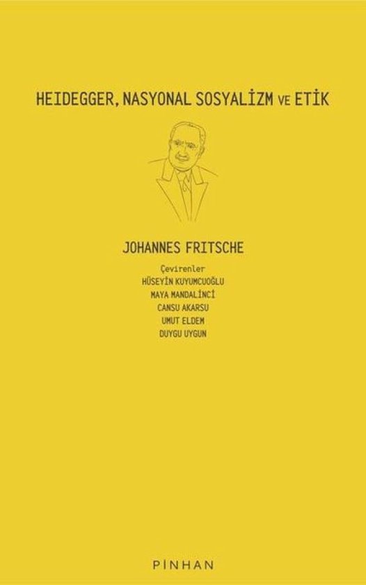 Heidegger Nasyonal Sosyalizm ve Etik, Johannes Fritsche | 9786258393071 ...