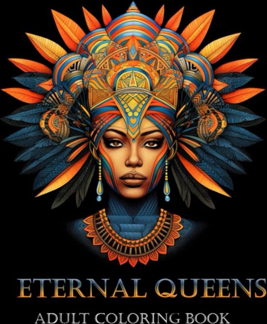 Eternal Queens Adult Coloring Book - Kleurboek voor volwassenen | bol