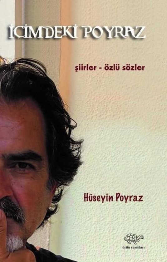 İçimdeki Poyraz: Şiirler-Özlü Sözler, Hüseyin Poyraz | 9786257534598 ...