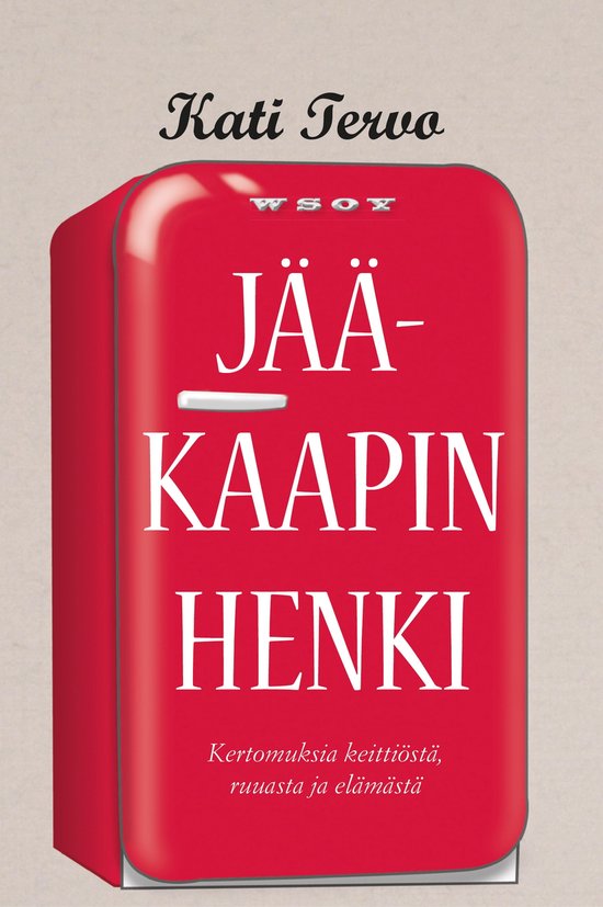 Jääkaapin henki (ebook), Kati Tervo | 9789510385012 | Boeken | bol