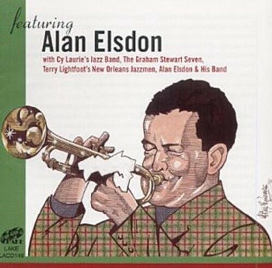Alan Elsdon & His Jazz Band - Featuring Alan Elsdon (CD), Alan Elsdon ...