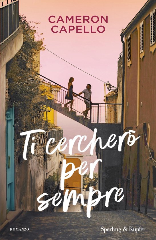 Ti cercherò per sempre (ebook), Cameron Capello | 9788892746794 ...