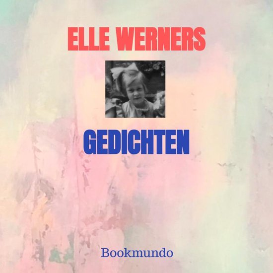 48 GEDICHTJES, Elle Werners | 9789403760957 | Boeken | bol