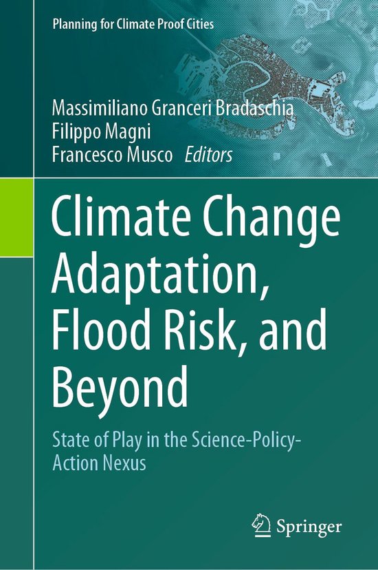 Planning for Climate Proof Cities - Climate Change Adaptation, Flood Risk, and Beyond... | bol