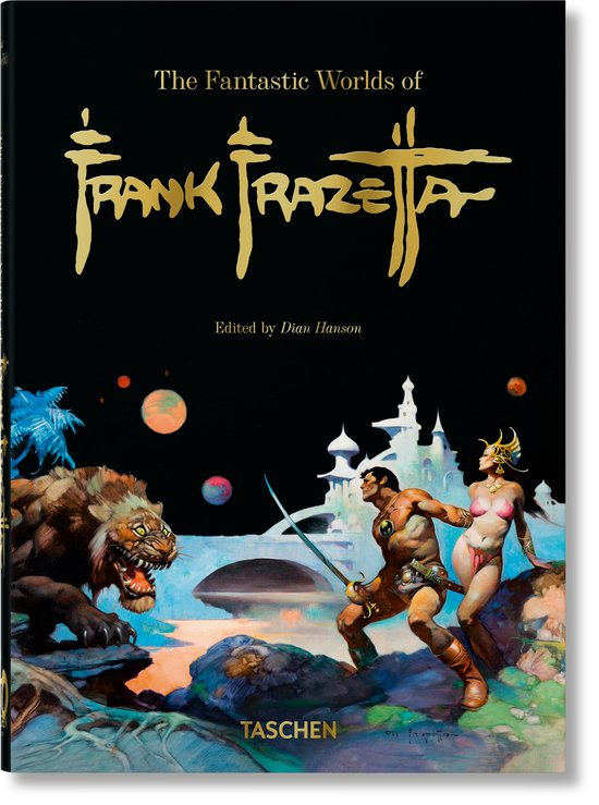 40th Edition-The Fantastic Worlds of Frank Frazetta. 40th Ed., Dan ...