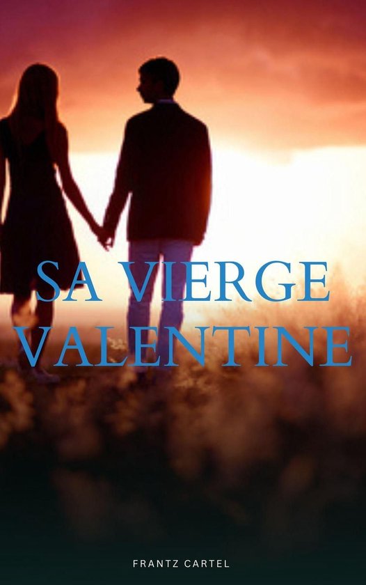 Sa Vierge Valentine (ebook), Louis Nissen | 9798227115539 | Boeken | bol