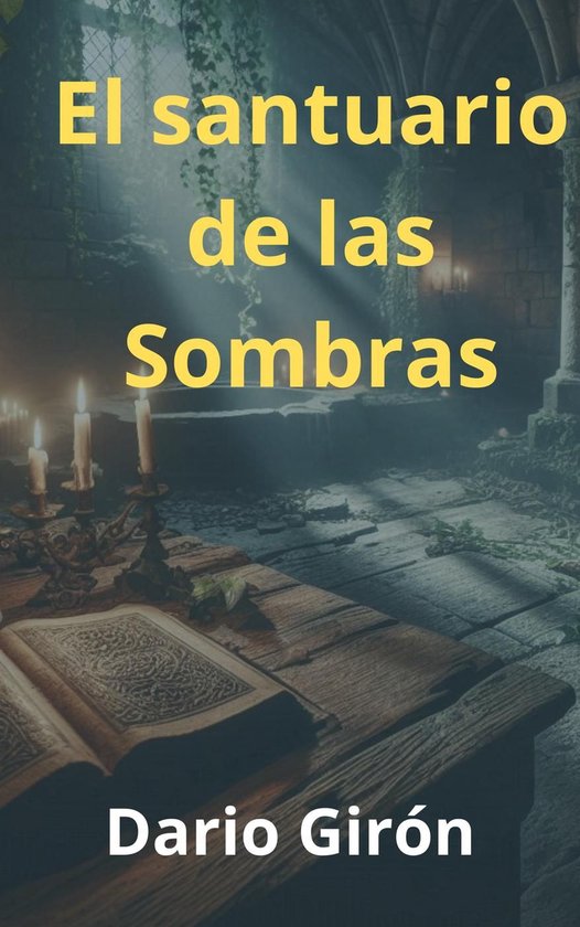 El santuario de las Sombras (ebook), DARIO GIRON | 9798227633095 | Boeken | bol