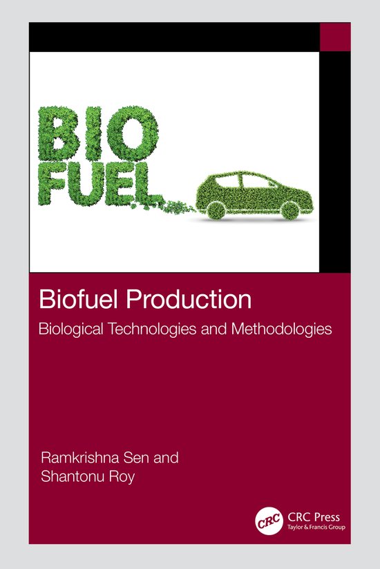 Biofuel Production | 9781032124483 | Ramkrishna Sen | Boeken | bol