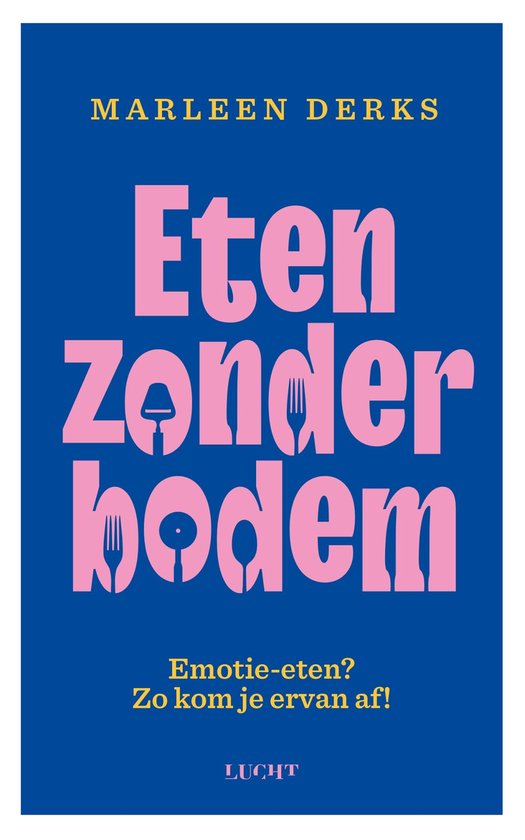 Eten zonder bodem (ebook), Marleen Derks | 9789493272941 | Boeken | bol