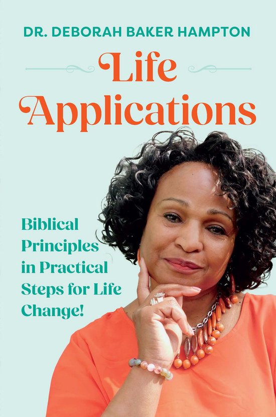 Life Applications (ebook), Dr. Deborah BAKER HAMPTON | 9780988954649 ...