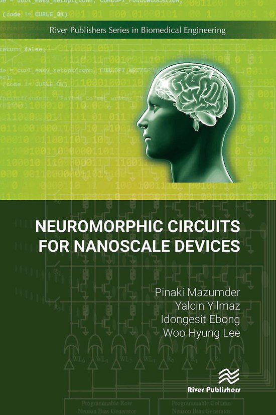 Neuromorphic Circuits for Nanoscale Devices | 9788770043632 | Pinaki ...