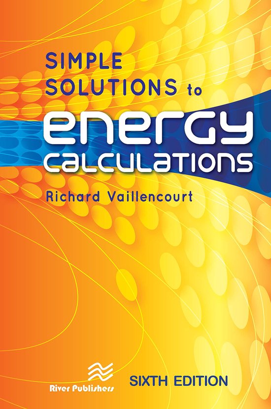 Simple Solutions to Energy Calculations | 9788770042857 | Richard ...