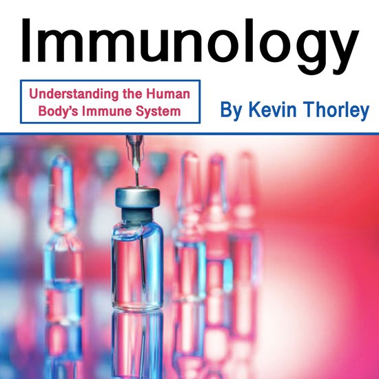 Immunology, Kevin Thorley | 9798882457852 | Boeken | bol