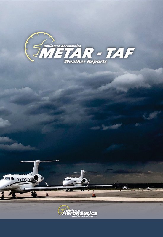METAR TAF Weather Reports (ebook), Facundo Conforti | 1230008251886 ...