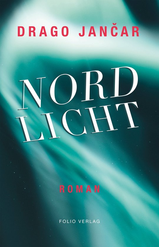Transfer Bibliothek - Nordlicht (ebook), Drago Jancar | 9783990371367 ...