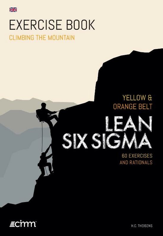 Climbing the mountain - Lean Six Sigma Orange Belt | 9789492240347 | H ...