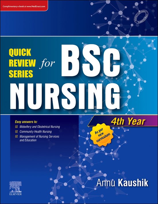 Quick Review Series: BSc Nursing, 4th Year E-BOOK (ebook), Annu Kaushik ...