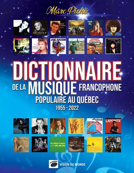 Dictionnaire de la Musique Francophone Populaire au Québec 1955-2022 ...