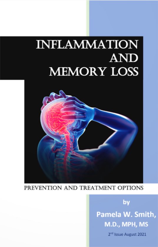 Inflammation and Memory Loss, Prevention and Treatment Options (ebook ...