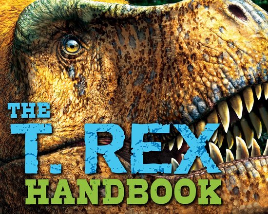 TRex Handbook, Brian Switek | 9781604336030 | Boeken | bol.com