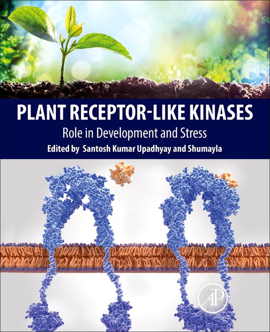 Plant Receptor-Like Kinases | 9780323905947 | Santosh Kumar Upadhyay ...