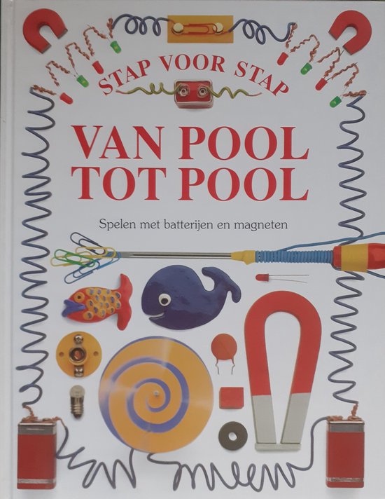 VAN POOL TOT POOL - STAP VOOR STAP, Jack Challoner | 9789061776178 ...