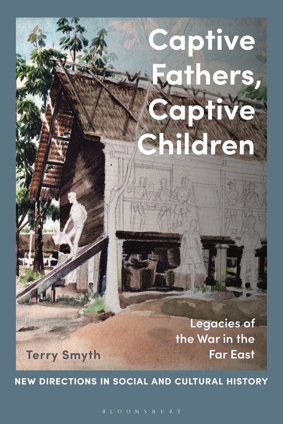 New Directions in Social and Cultural History - Captive Fathers ...
