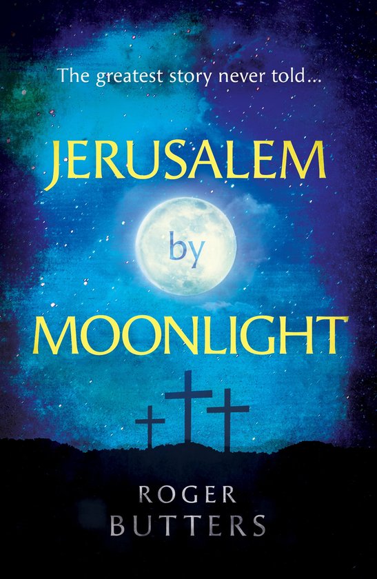 jerusalem by moonlight (ebook), Roger Butters | 9781803139869 | Boeken ...