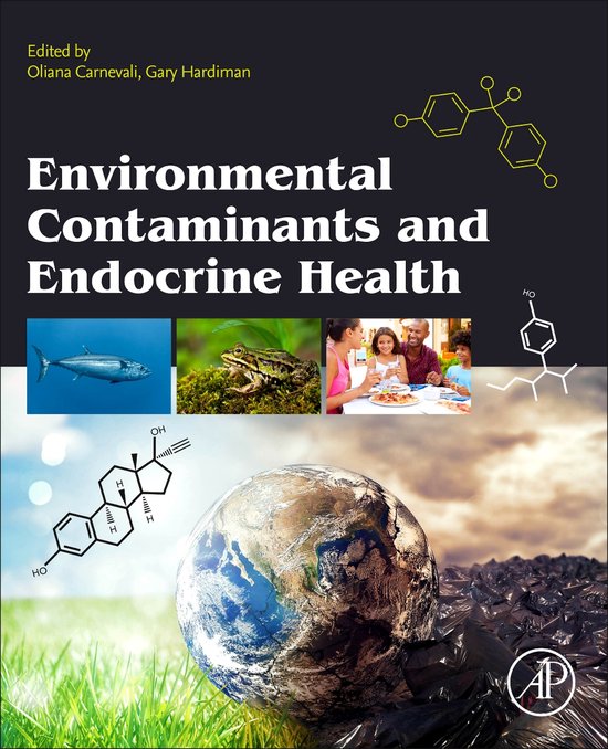 Environmental Contaminants and Endocrine Health | 9780128244647 ...