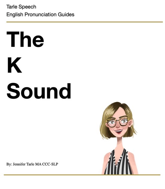 Tarle Speech Pronunciation Guides - The K Sound (ebook), Jennifer Tarle ...