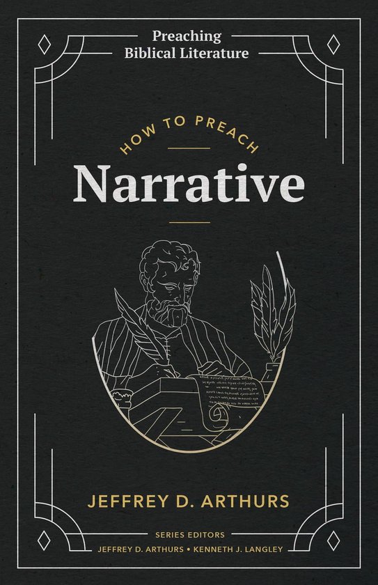 Preaching Biblical Literature - How to Preach Narrative (ebook ...