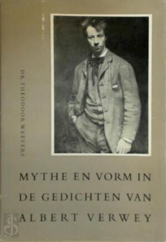 Mythe en vorm gedichten albert verwey, Weevers | 9789011919006 | Boeken ...