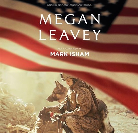 Megan Leavey, Mark Isham | CD (album) | Muziek | bol.com