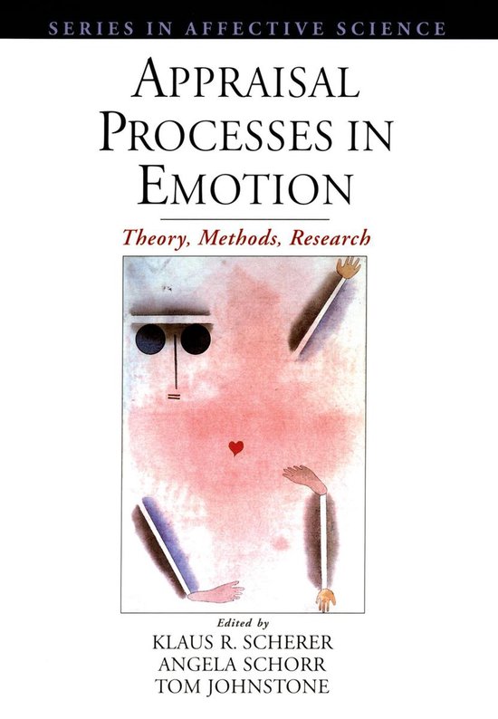 Series in Affective Science - Appraisal Processes in Emotion (ebook ...
