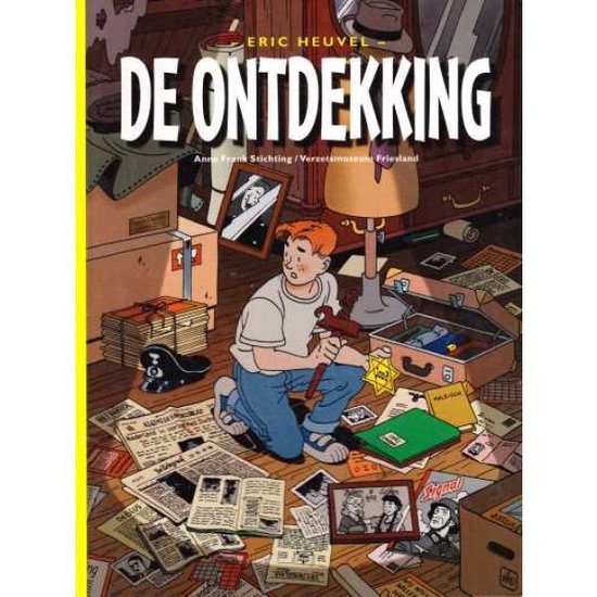 Eric Heuvel - De Ontdekking (Anne Frank Stichting), Eric Heuvel ...