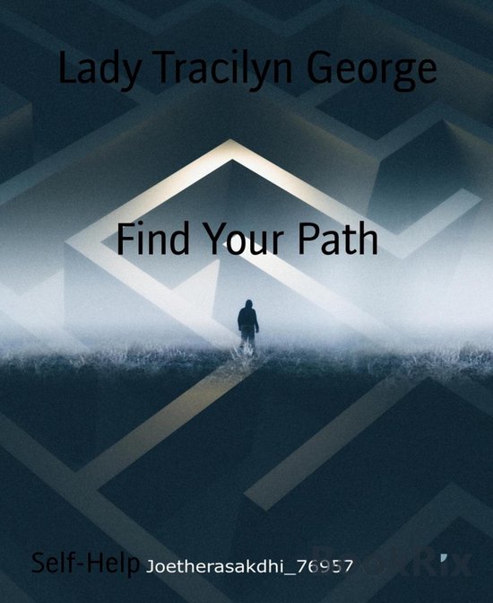 Find Your Path (ebook), Tracilyn George | 9783748718437 | Boeken | bol.com