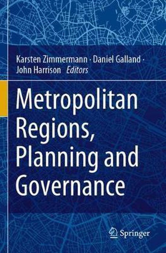 Metropolitan Regions, Planning and Governance | 9783030256340 | Boeken ...