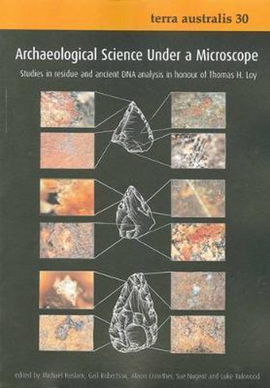Terra Australis- Archaeological Science Under a Microscope | 9781921536847 | Boeken | bol.com