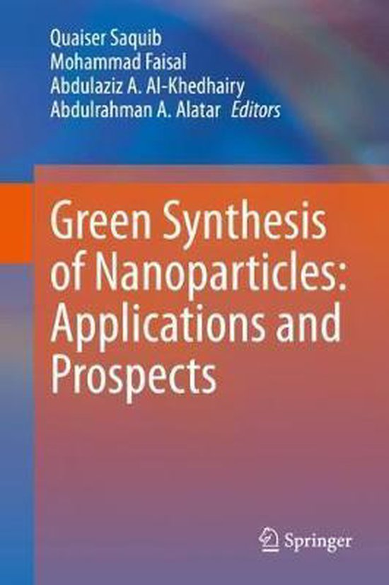 Green Synthesis of Nanoparticles Applications and Prospects ...