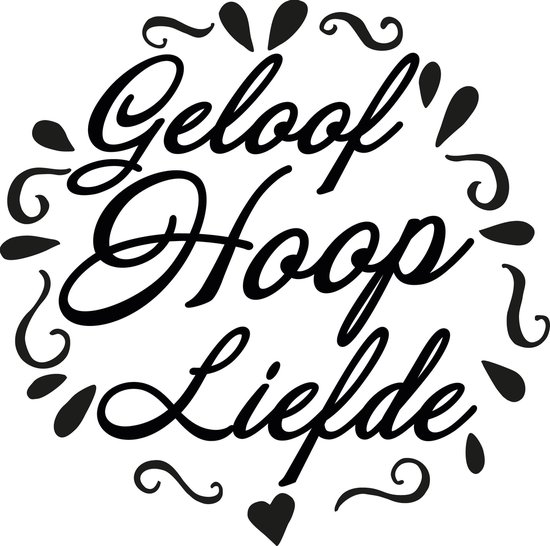 Muursticker Geloof Hoop Liefde - Afmetingen: 100 x 100 cm - Kleur ...