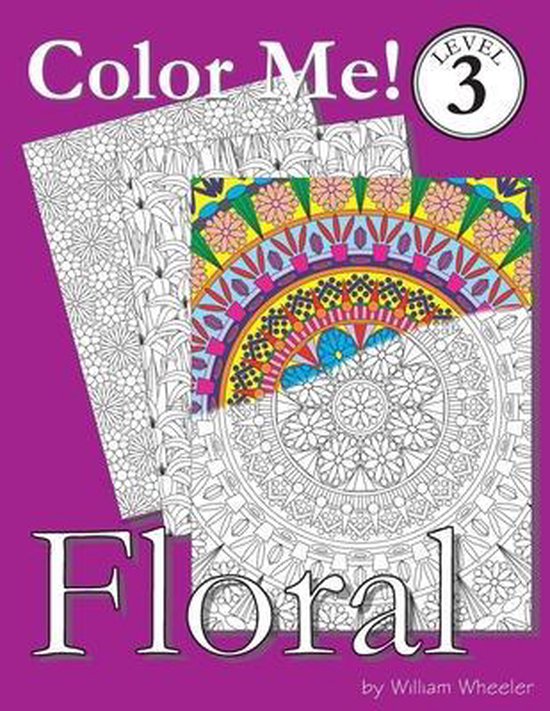Color Me! Floral, William C Wheeler | 9781515141525 | Boeken | bol.com