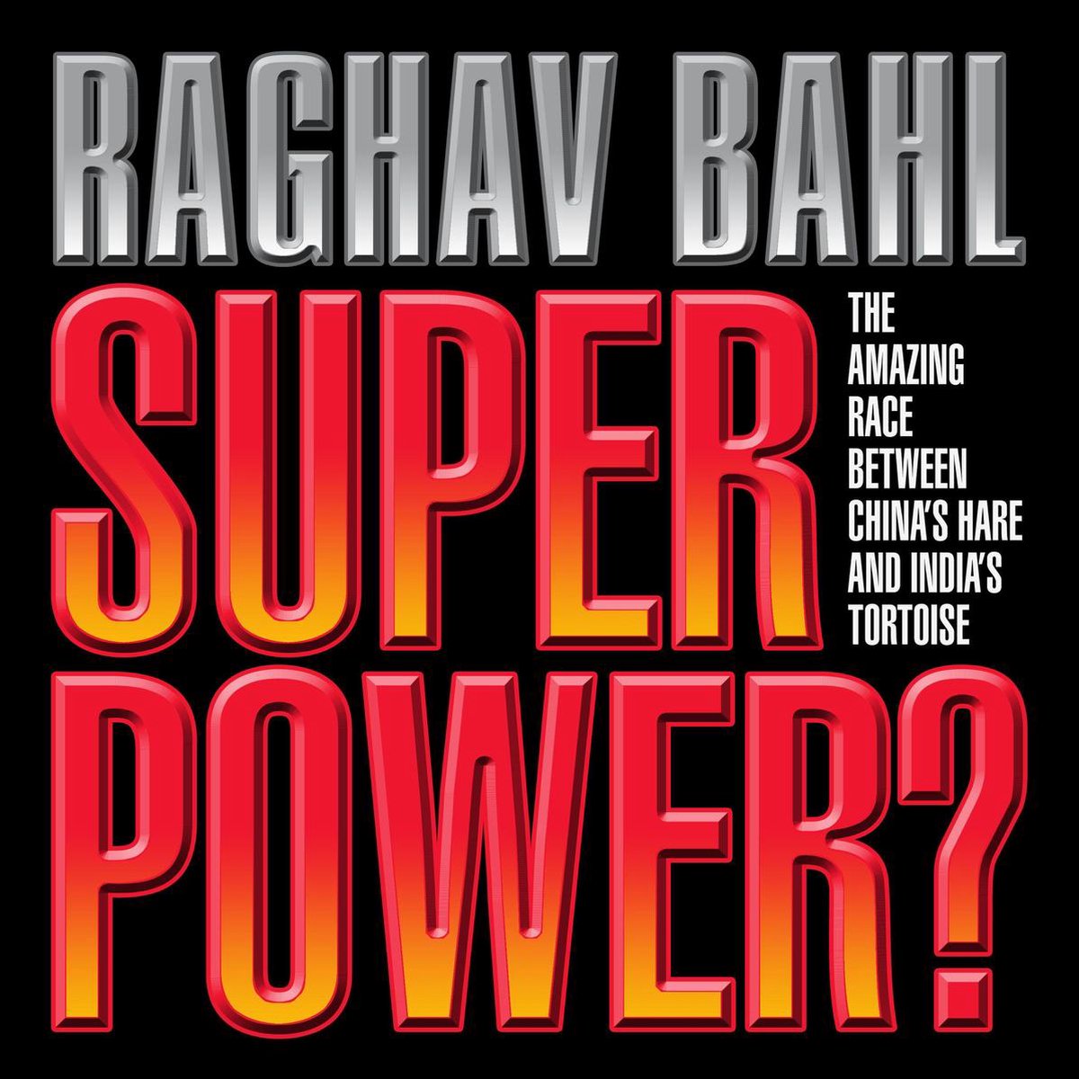 Super Power, Raghav Bahl | 9781596597440 | Boeken | bol