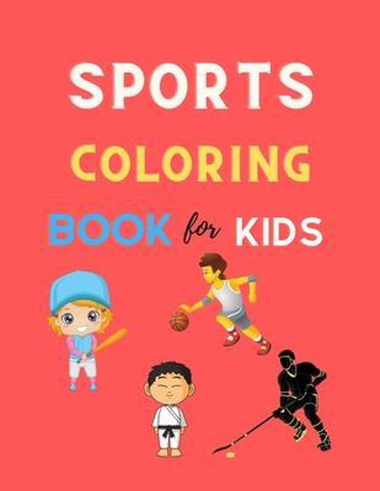 Sports Coloring book book for kids, Deborah Barajas | 9798560945541 ...